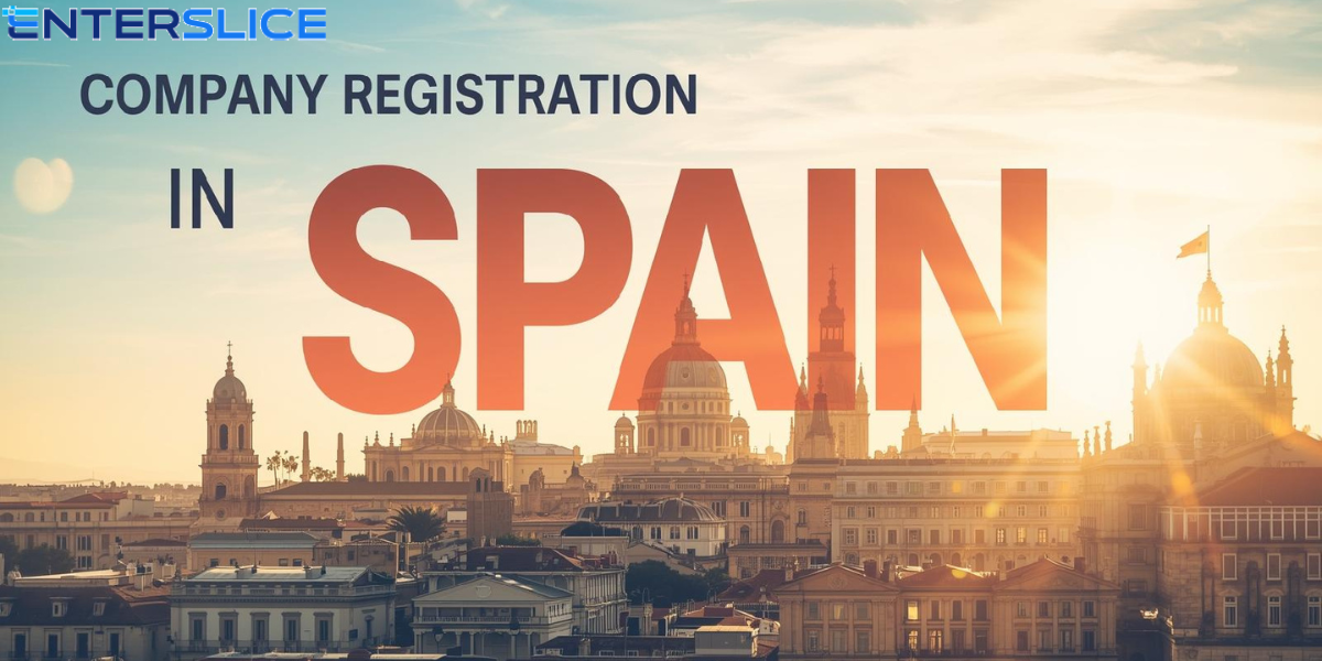 Company Registration in Spain - Documents, Eligibility & Procedure