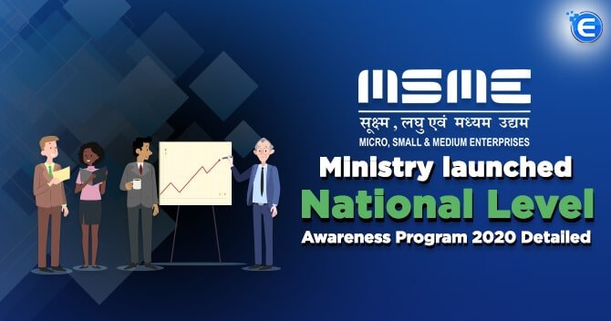MSME Ministry launched National Level Awareness Program 2020
