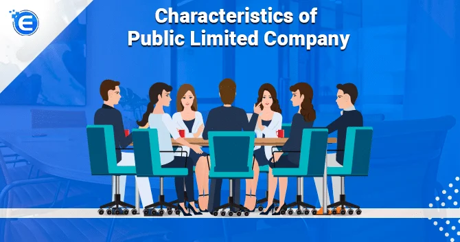 Characteristics of Public Limited Company - Enterslice