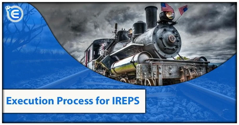 Execution Process for Indian Railways E-Procurement System (IREPS)